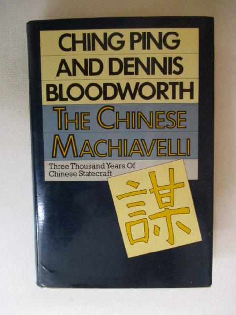 Chinese Machiavelli: 3000 Years of Chinese Statecraft